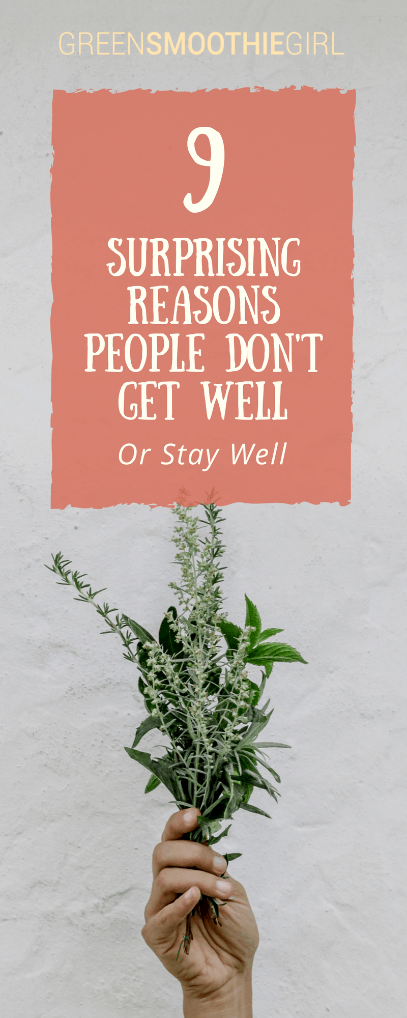 9 Surprising Reasons People Don't Get Well, Or Stay Well ...