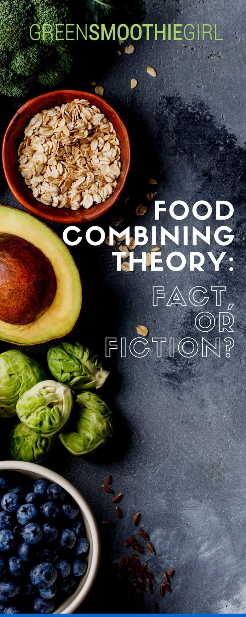 Food Combining Theory: Fact, or Fiction? | Green Smoothie Girl