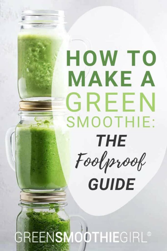 The Ultimate Green Smoothie Guide - My Best Recipes