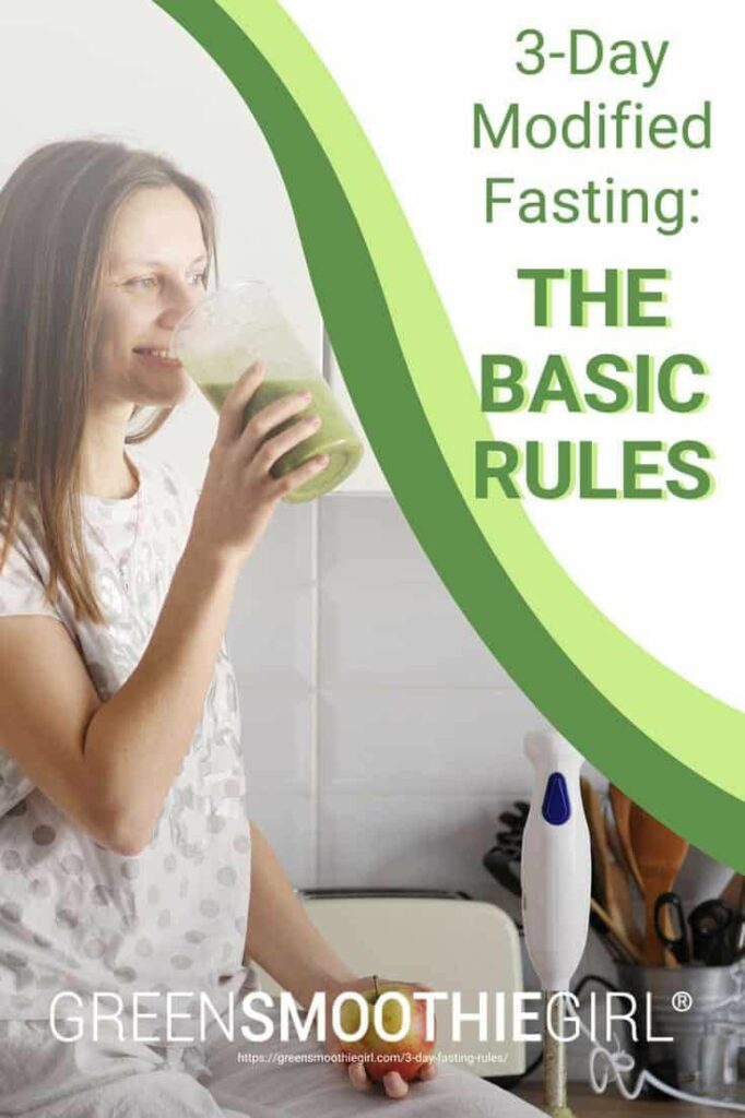 3-Day Modified Fasting: The Basic Rules - GreenSmoothieGirl