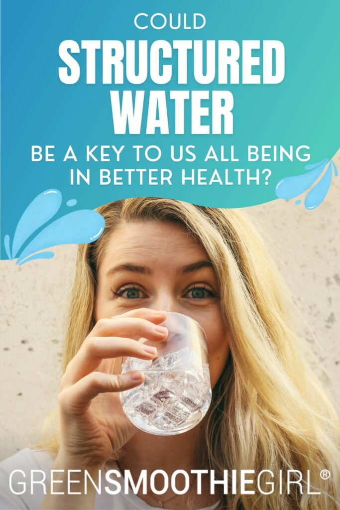 Can Structured Water Be A Key To Us All Being In Better Health?